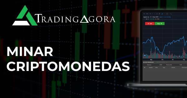 Cómo minar criptomonedas rentables | TradingAgora.com