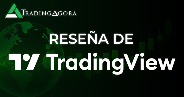 TradingView: ¿qué es? ¿vale la pena?